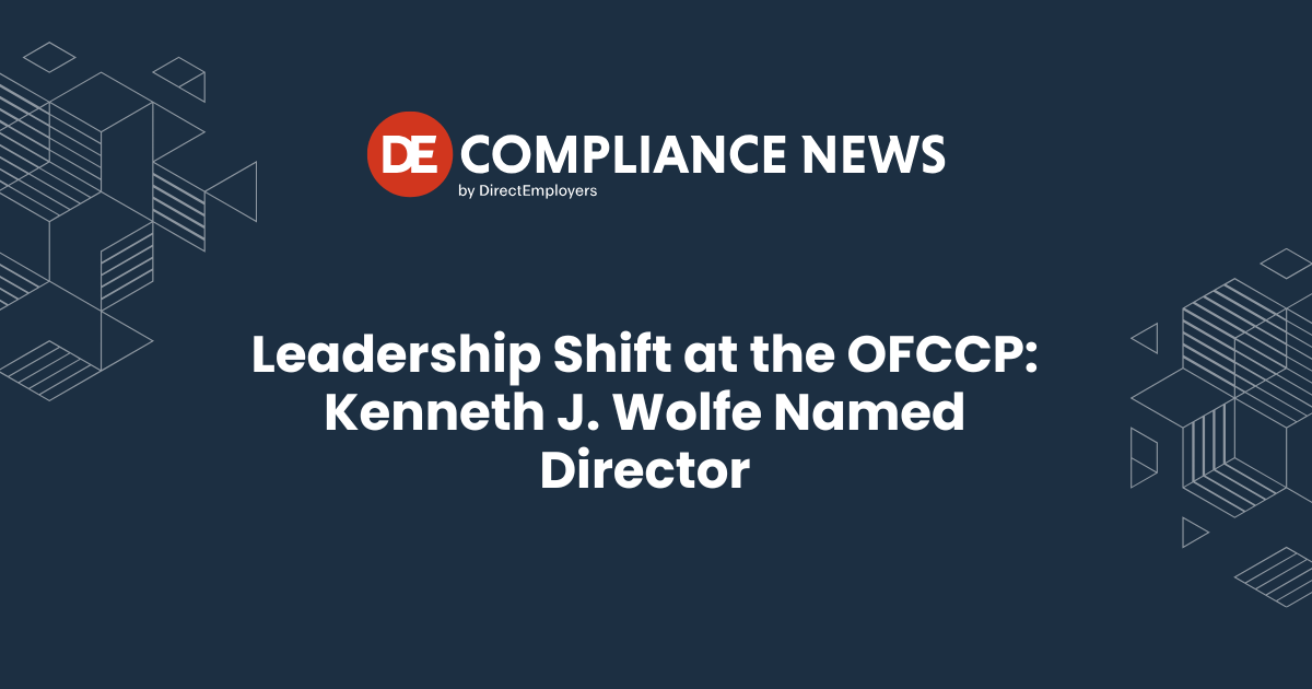 Leadership Shift at the OFCCP: Kenneth J. Wolfe Named Director ...